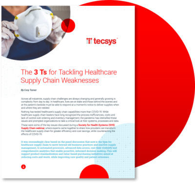 The 3 Ts for Tackling Healthcare Supply Chain Weaknesses | Article