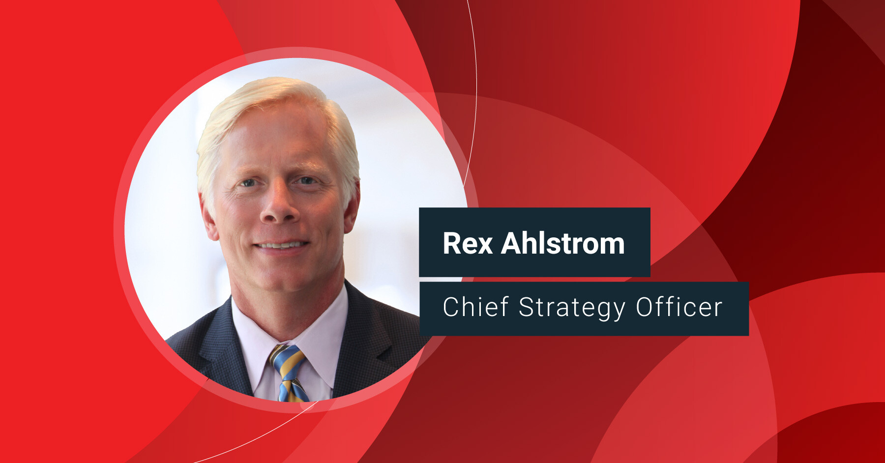 Tecsys Appoints Technology Evangelist Rex Ahlstrom as Chief Strategy ...